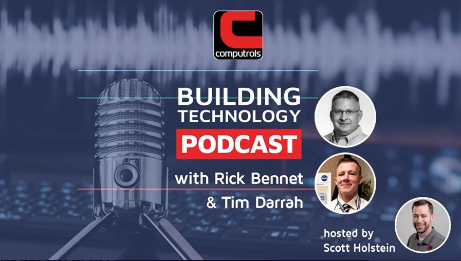 Rick Bennet, CxA, EMP, on Computrols "Building Technology" Podcast